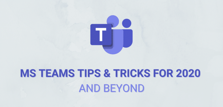20 Microsoft Teams Tips and Tricks to Use Today | NextPlane
