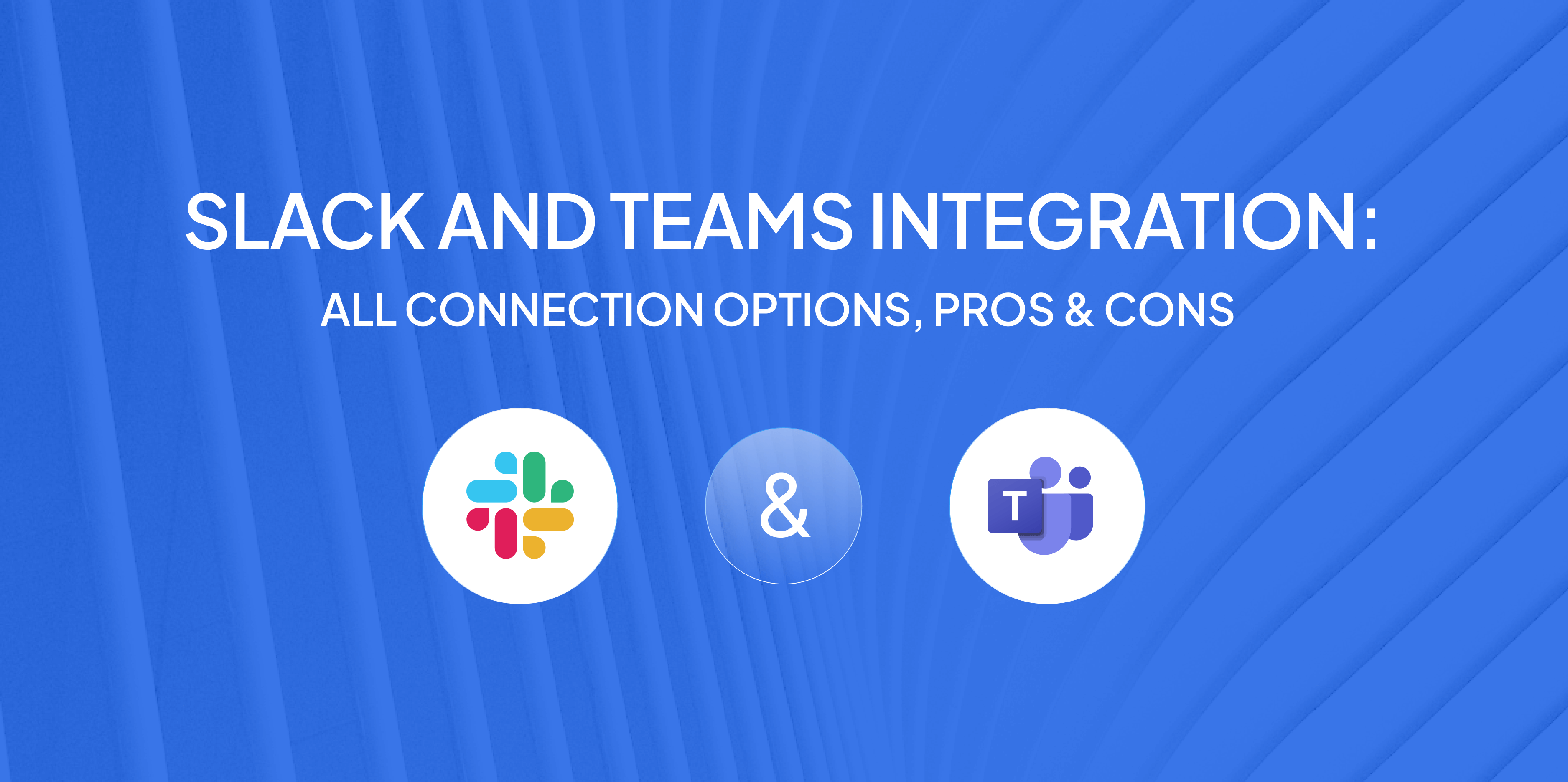 How to Connect Slack and Microsoft Teams | NextPlane
